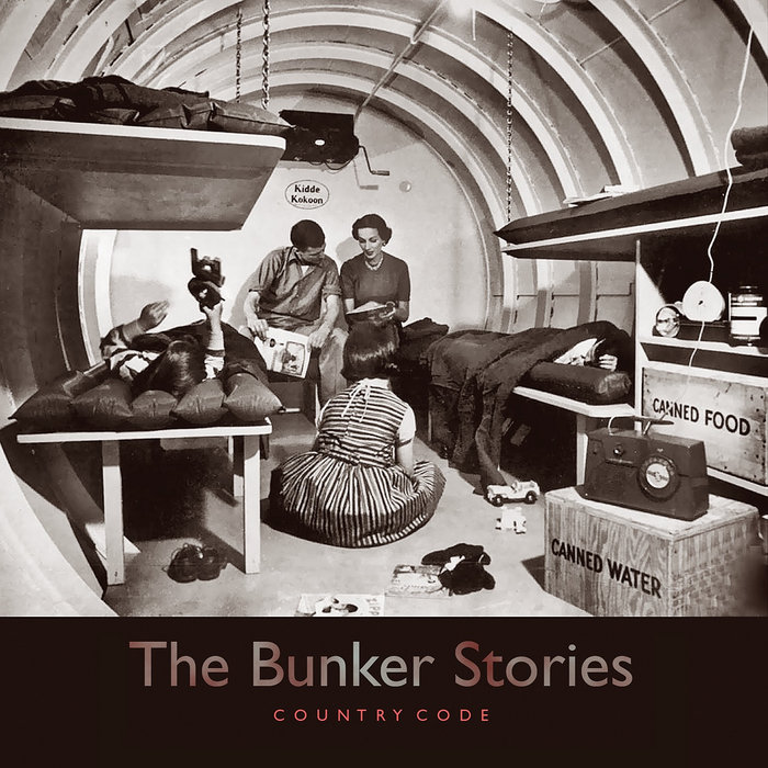 The Bunker Stories | Country Code