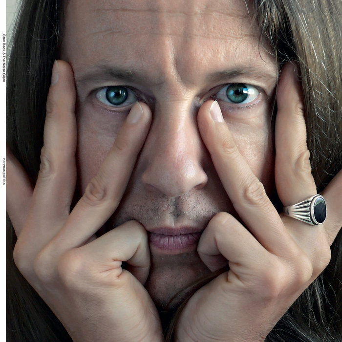 Stan Back & The Noise Glam_nervous politics, EP 10“ | Stan Back ...