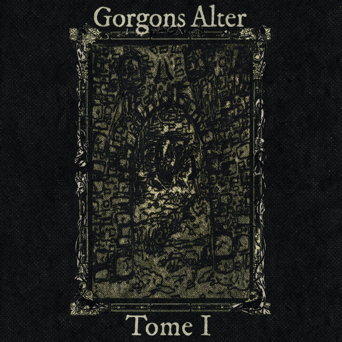 Tome: I | Gorgons Alter