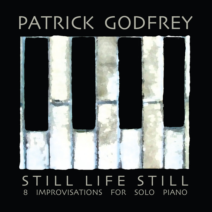 Still Life Still | Patrick Godfrey