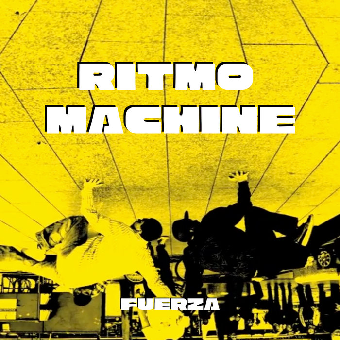 Fuerza | Ritmo Machine