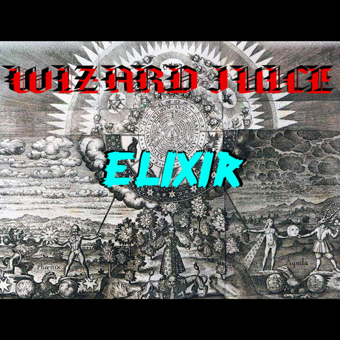 ELIXIR | WIZARD JUICE