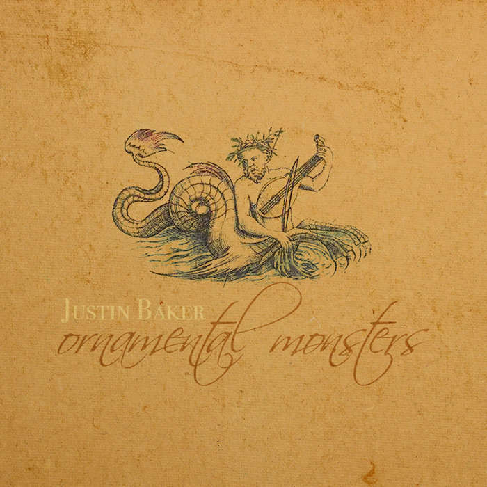 Ornamental Monsters | Justin Baker