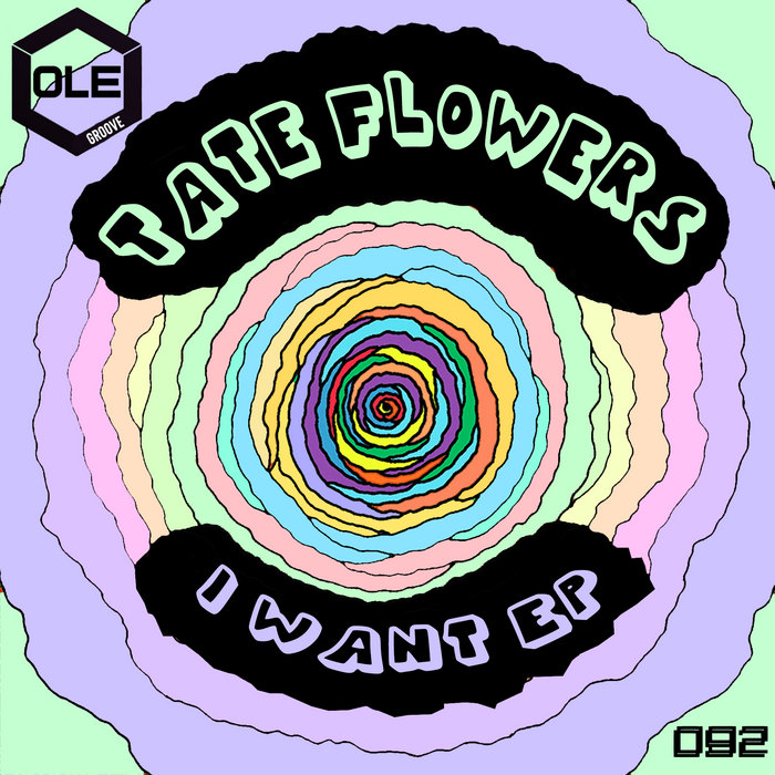 Tate Flowers - I Want EP | Draganeskool