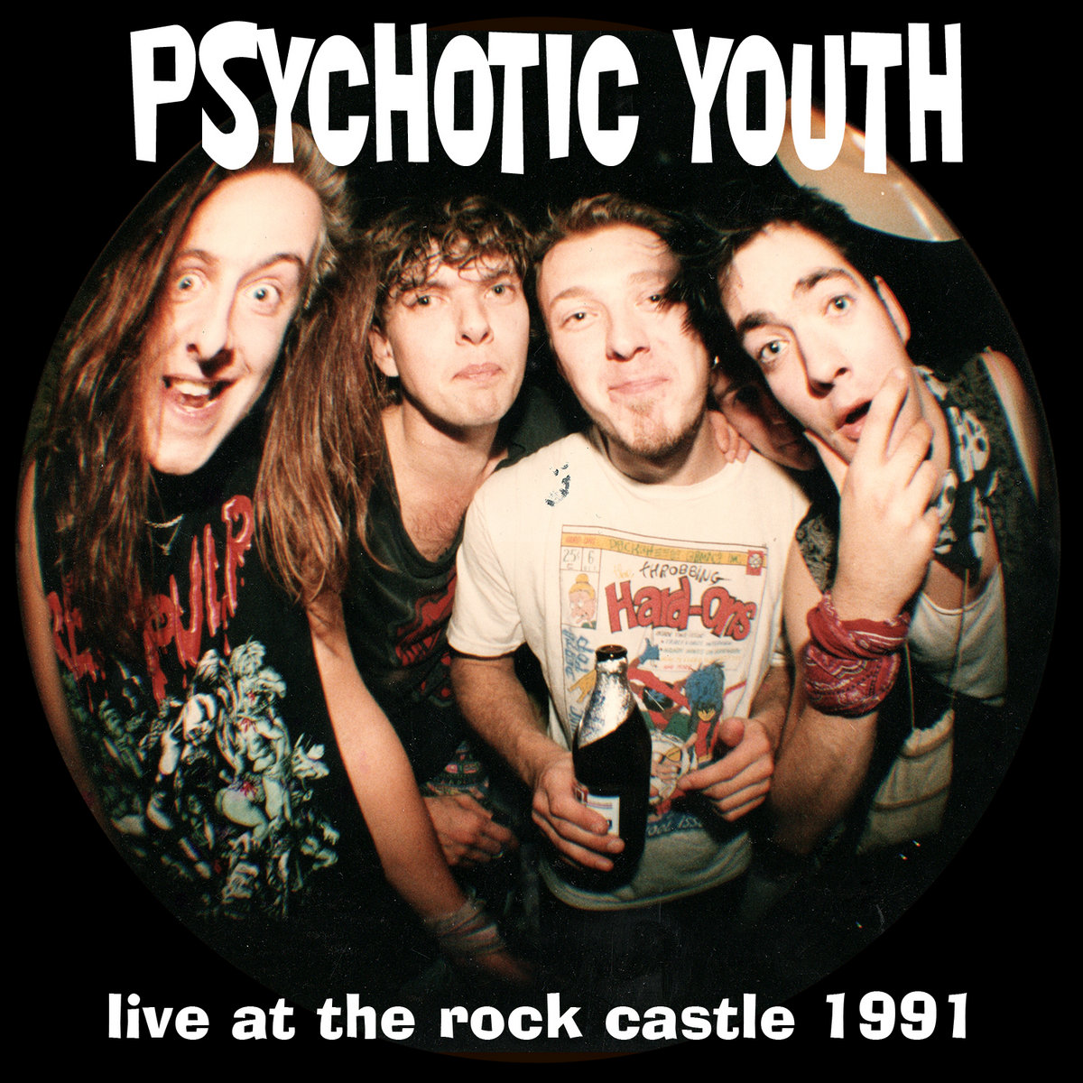 Live at the rock castle 1991 | Psychotic Youth