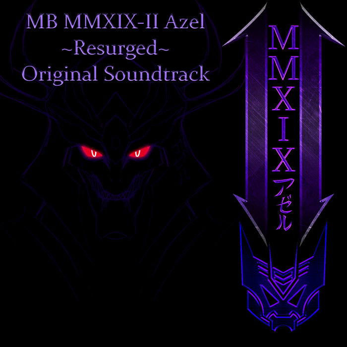 MB MMXIX-II Azel ~Resurged~ Original Soundtrack | Obscured Titan