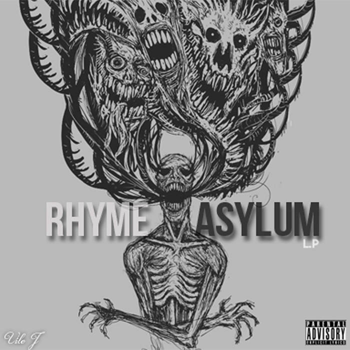 Rhyme Asylum | VileJ