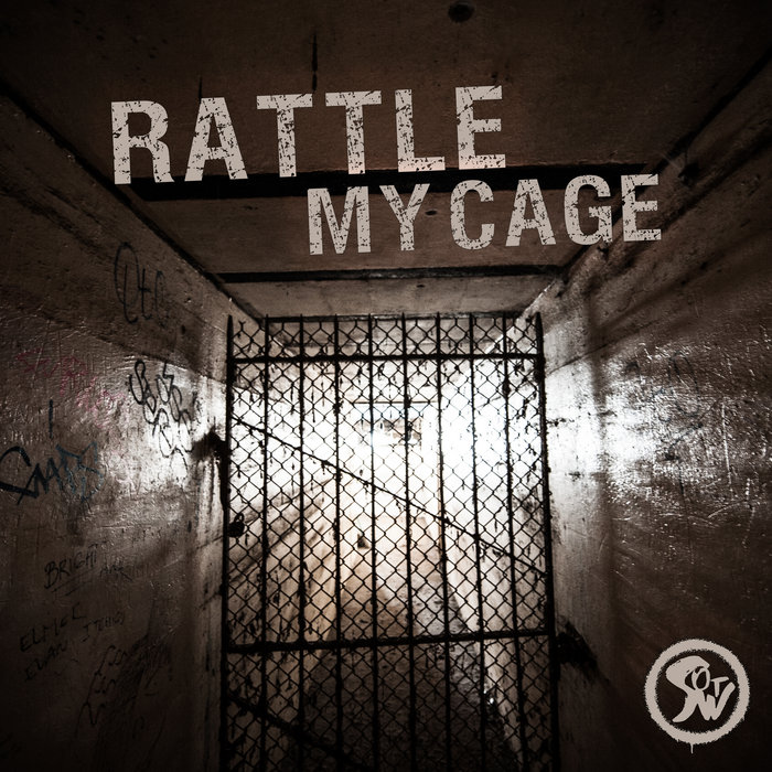 Rattle My Cage - Single | Strays of the World