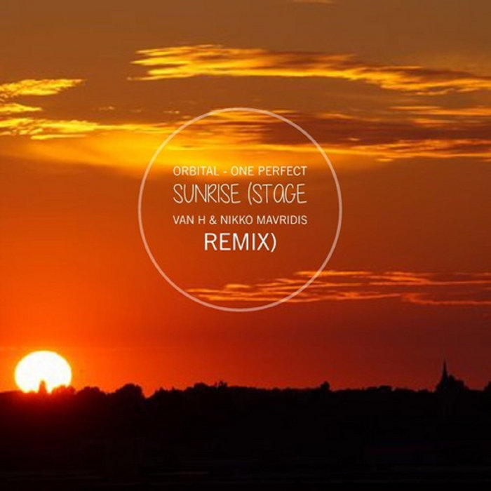 Orbital - One Perfect Sunrise (Stage Van H & Nikko Mavridis Remix ...