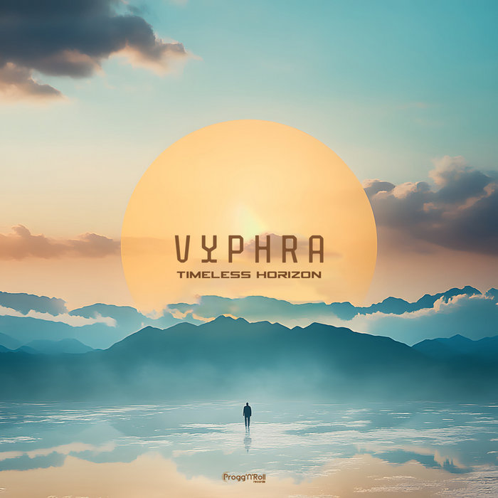 Timeless Horizon | Vyphra | Progg'n'Roll