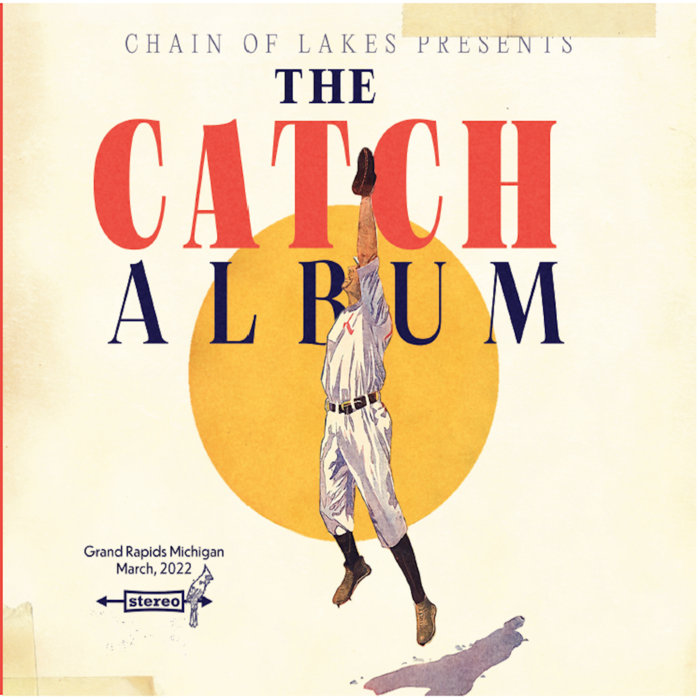 The Catch Album | Chain of Lakes