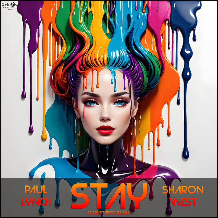 Stay | Paul Lynch, Sharon West | Xclusive Records / Xclusive Trance / XHT