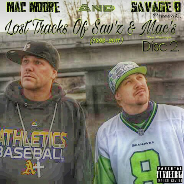 Lost Track's Of Sav'z & Mac's Vol. 2 | Mac Moore