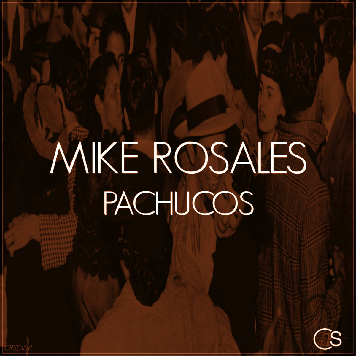 Pachucos | Mike Rosales | Craniality Sounds