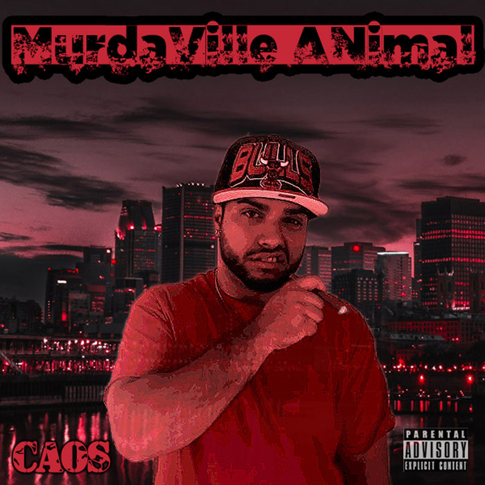 Murdaville Animal EP | Caos | Xecutive Hustle Entertainment