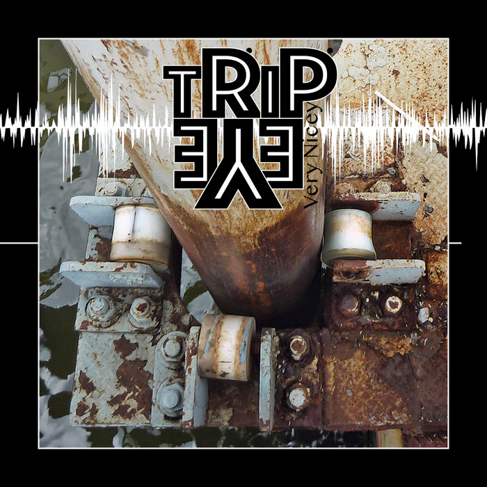 Very Nicey | Trip Eye