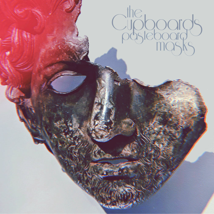 Pasteboard Masks | The Cupboards | Playing Records