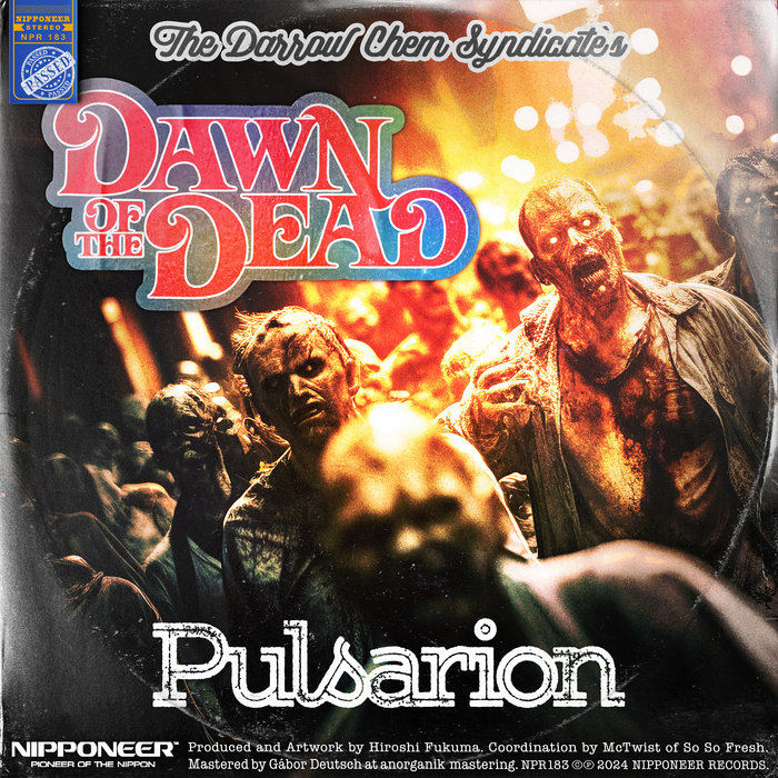 Dawn Of The Dead | THE DARROW CHEM SYNDICATE | Nipponeer Records