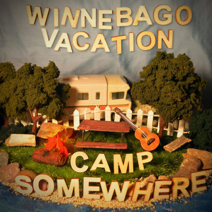 Camp Somewhere | Bummer Camp