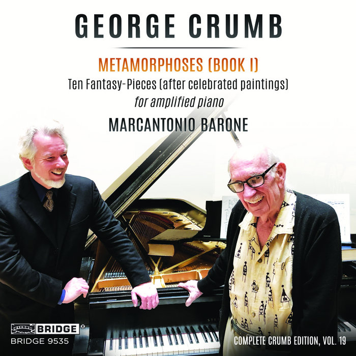 George Crumb Edition: Volume 19 | Marcantonio Barone | Bridge Records, Inc.