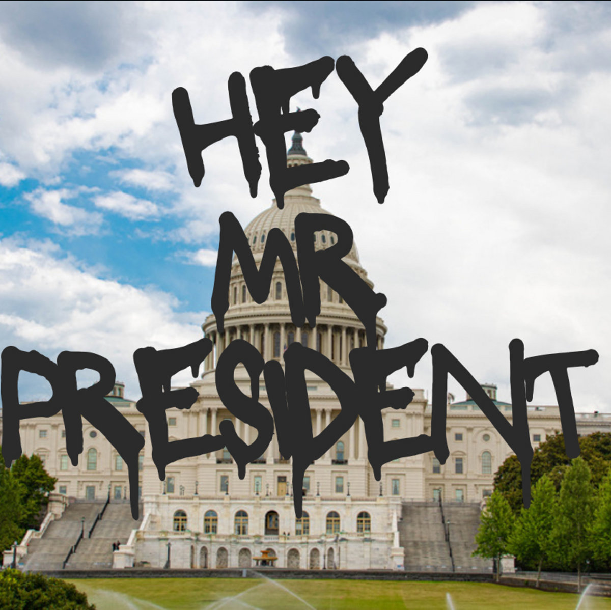 HEY MR. PRESIDENT | Charles Tyson