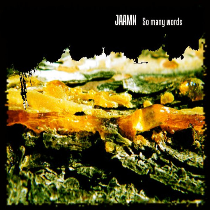 So many words | JAAMN