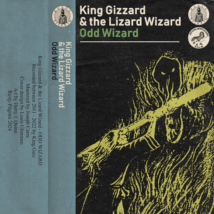Odd Wizard | King Gizzard & the Lizard Wizard | Rusty Bootlegs