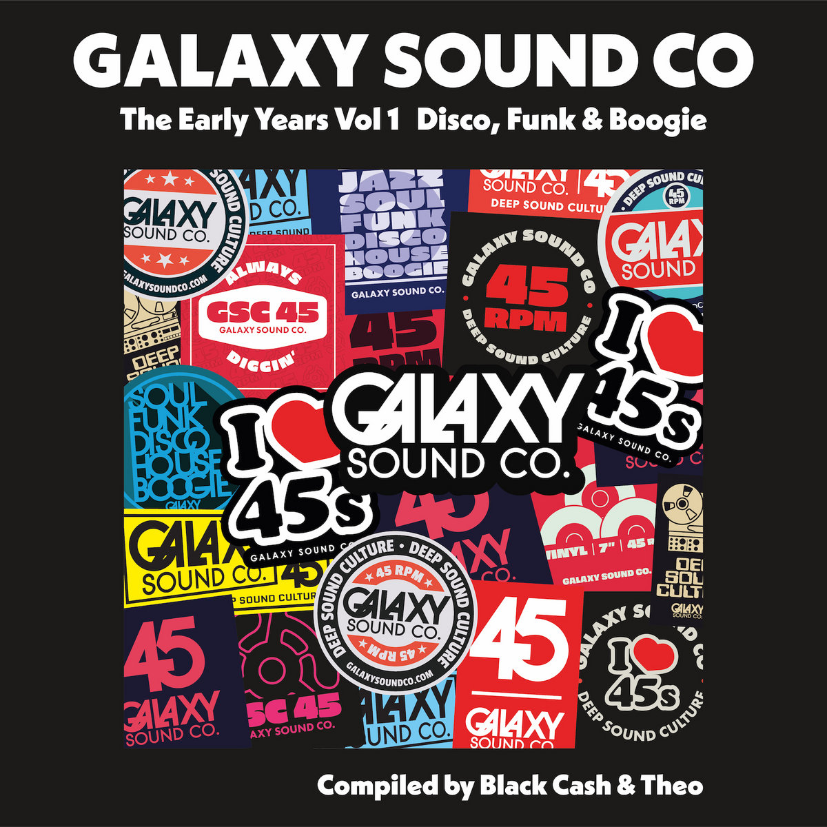 Galaxy Sound Co. Early Years Vol.1 Disco / Funk / Boogie / Soul ...