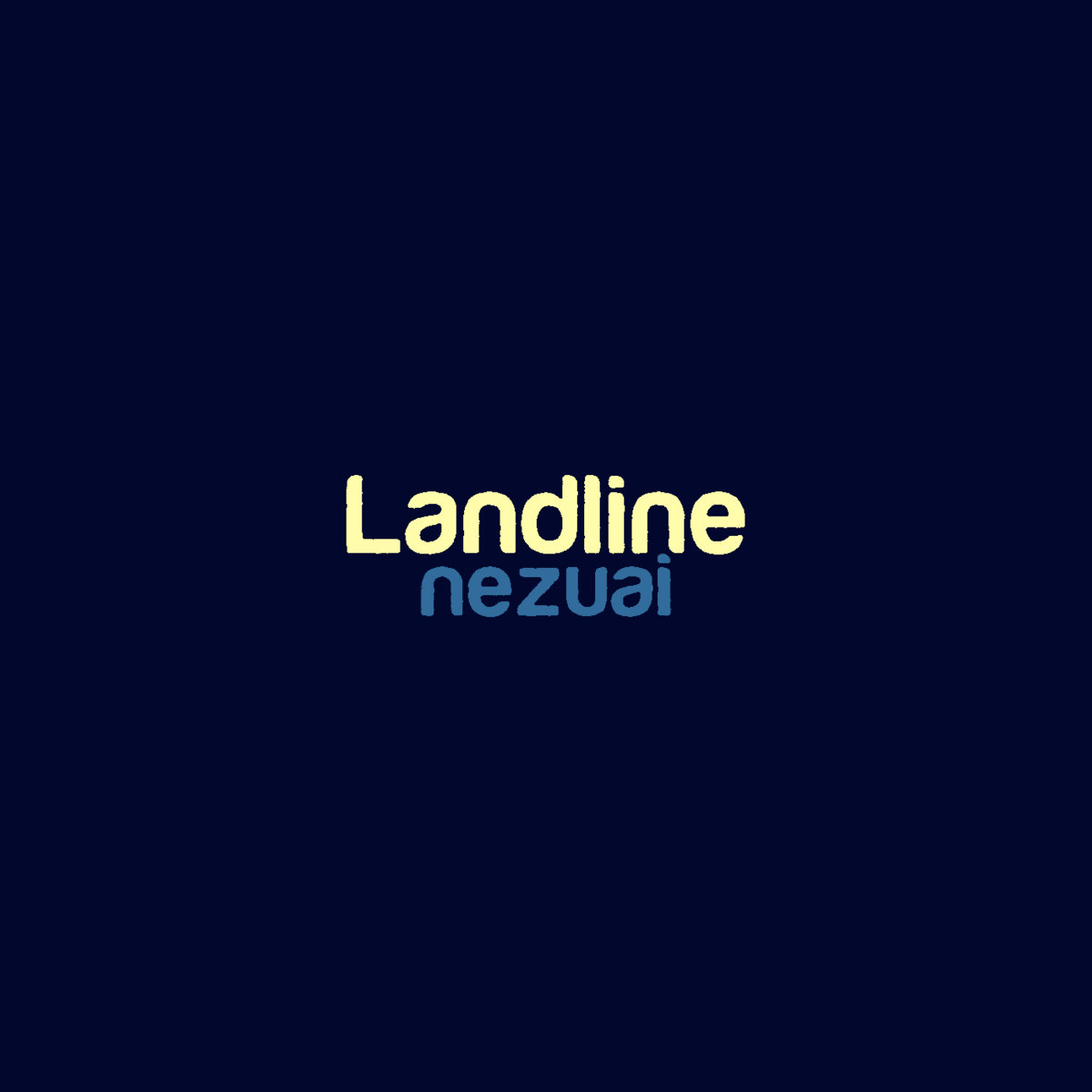 Landline | nezuai