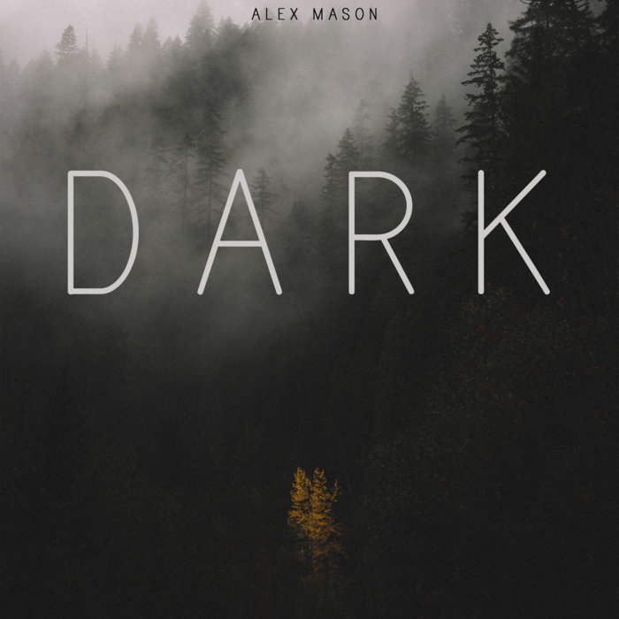 Dark | Alex Mason | Enough Records