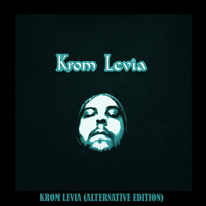 Krom Levia (Alternative Edition, Prod. Adam Kay, Maltono & Miki Mik ...