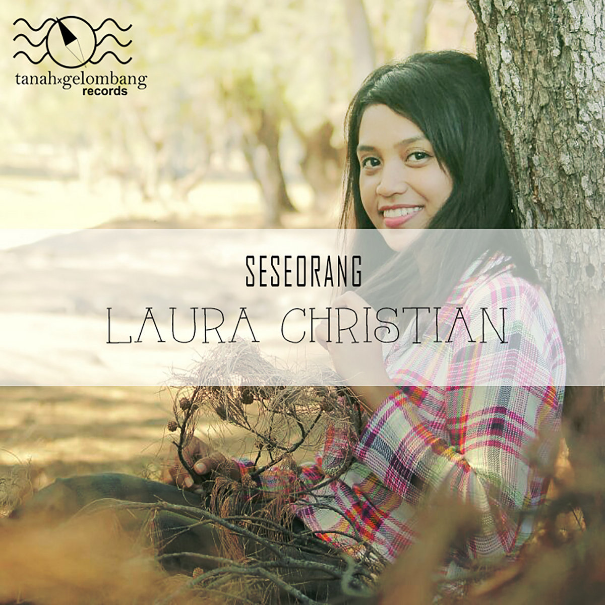 Seseorang | Laura Christian | Tanah x Gelombang Records