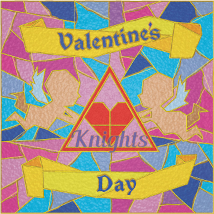 Valentine's Day (Deluxe Edition) | Knights Choir Team