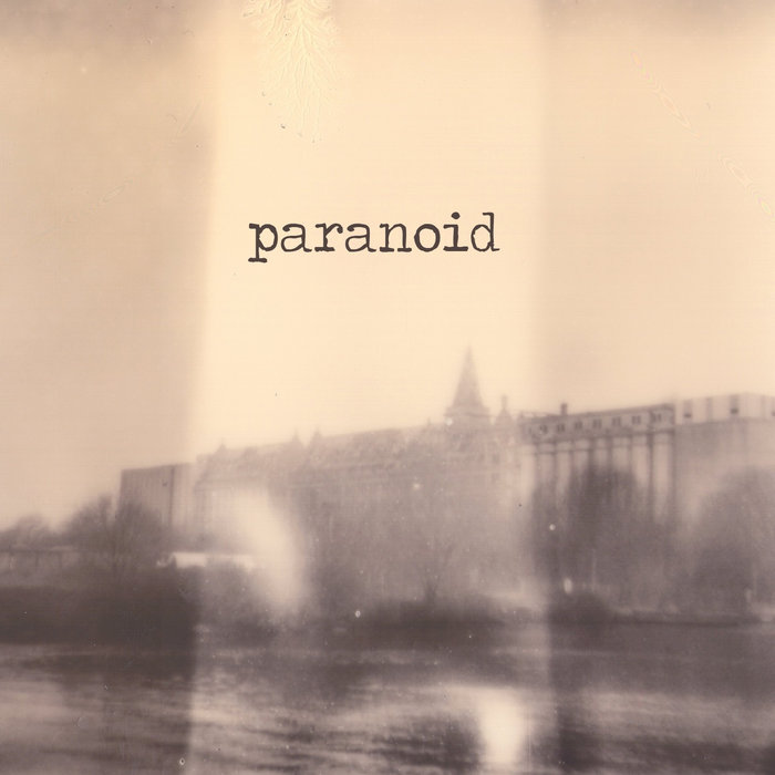 Paranoid | Paranoid