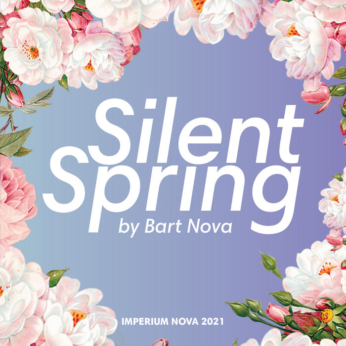 Silent Spring | Bart Nova