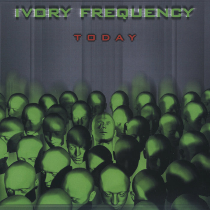 Today | Ivory Frequency