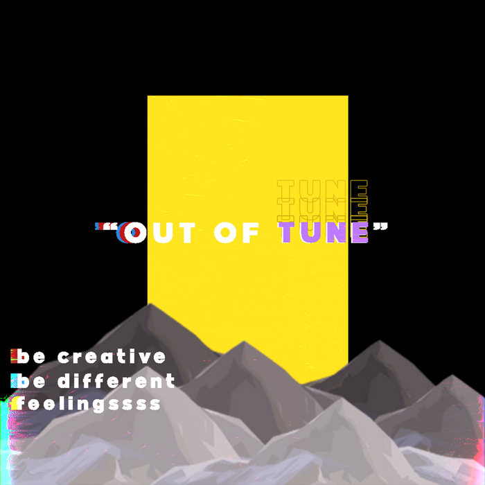 "OUT OF TUNE" | pedronauta