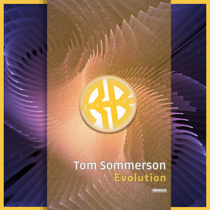 Evolution | Tom Sommerson | Rice Bowl Recordings