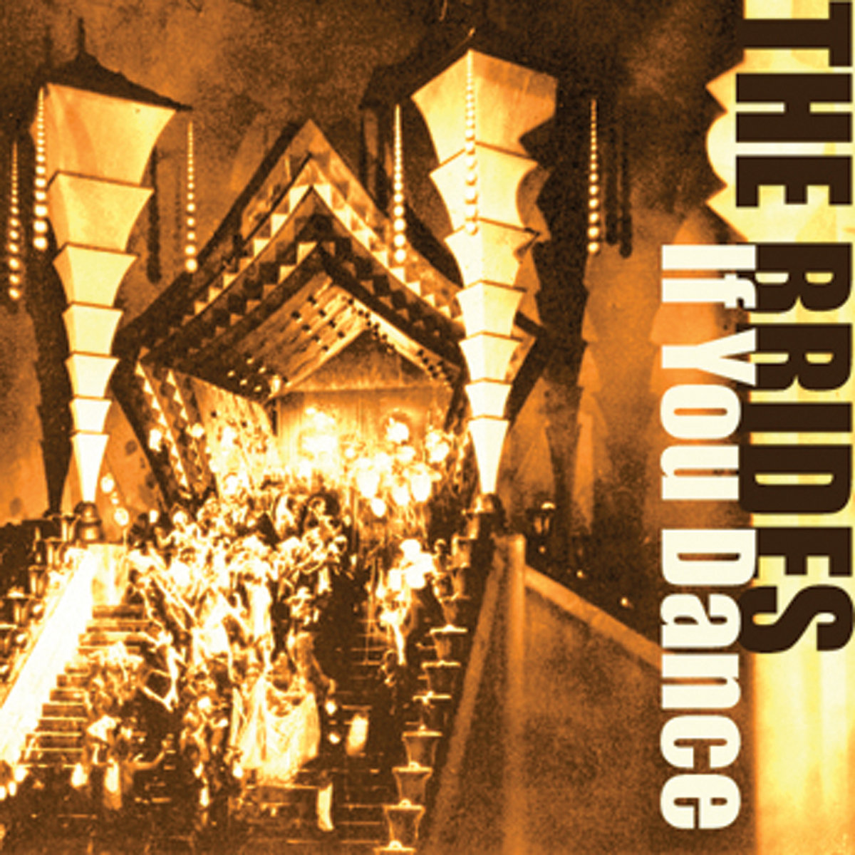 If You Dance (20th Anniversary Remaster Edition) | The Brides