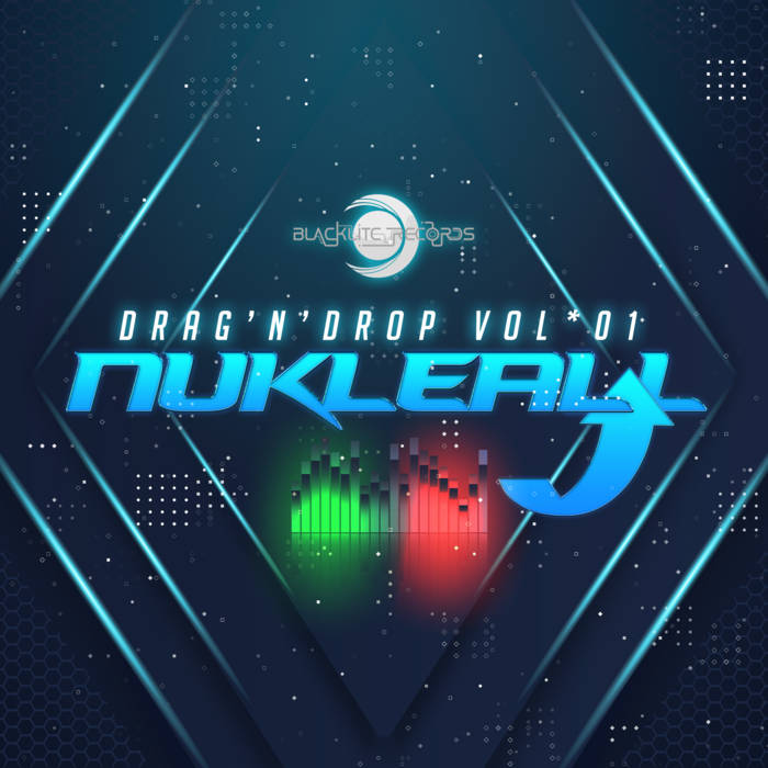 Drag 'n' Drop Vol° 01 (Free Download) | Nukleall | Blacklite Records ...