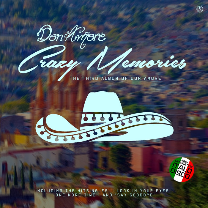 Don Amore - Crazy Memories | Beach Club Records
