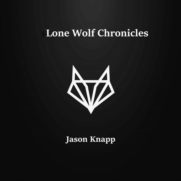 Lone Wolf Chronicles | Jason Knapp