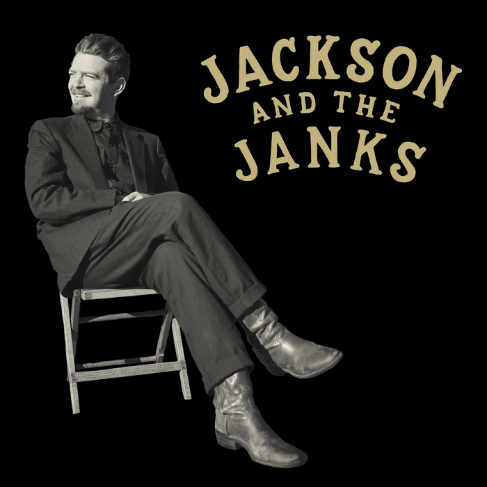 Jackson and the Janks | Jackson and the Janks