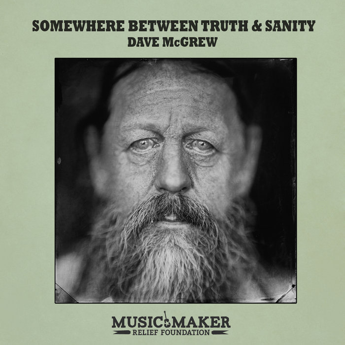 Somewhere Between Truth & Sanity | Dave McGrew