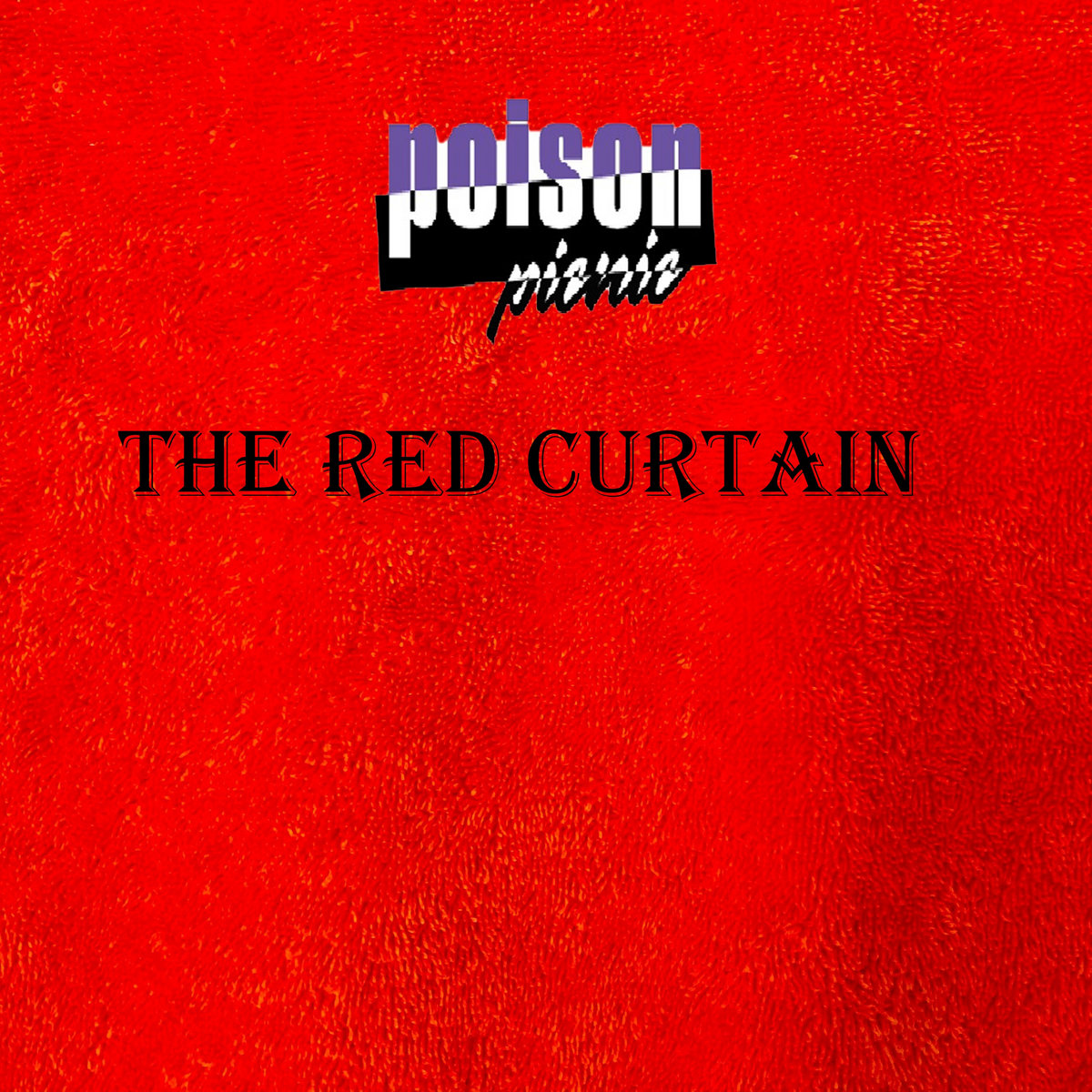 The Red Curtain | Poison Picnic