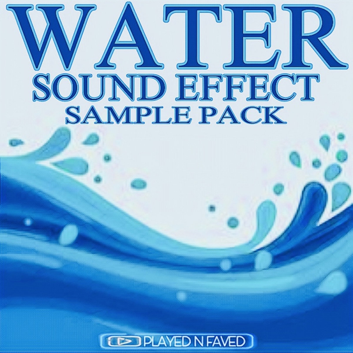 Water Sound Effect Sample Pack | Played N Faved