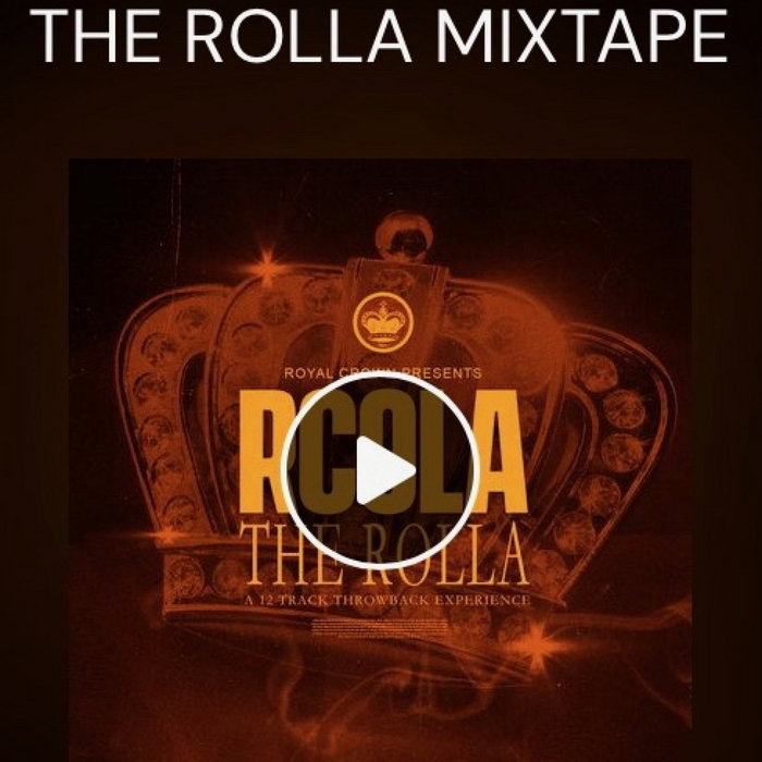 The Rolla Mixtape | RCola