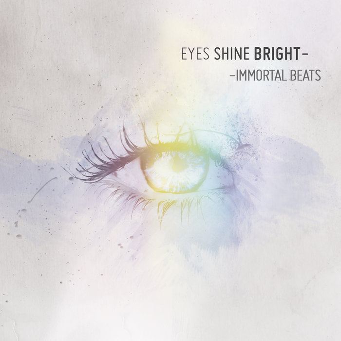 Eyes Shine Bright | Immortal Beats