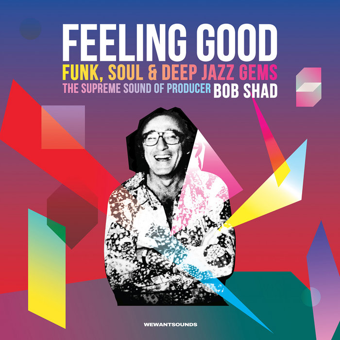 Feeling Good - Funk, Soul & Deep Jazz Gems | WEWANTSOUNDS