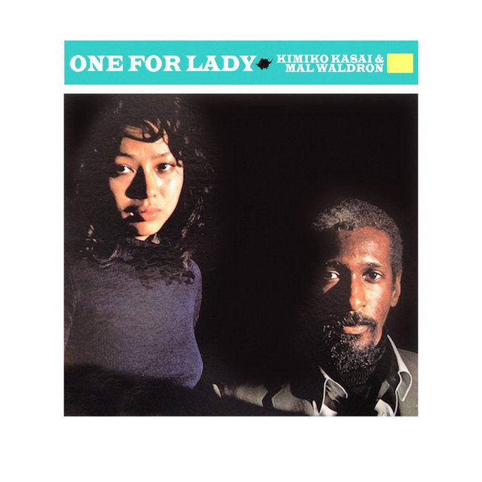 One for Lady | Kimiko Kasai & Mal Waldron | Kimiko Kasai